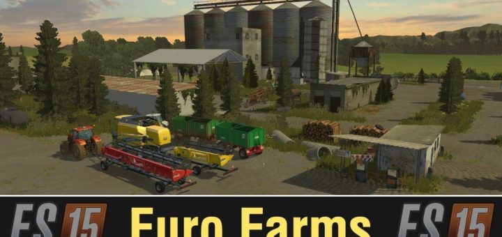 Euro Farms - Farming simulator 19 / 17 / 15 Mods