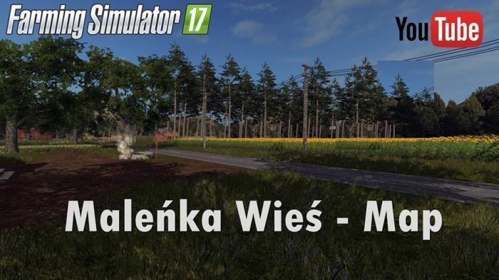 FS17 MALEŃKA WIEŚ - FS 17 Maps Mod Download
