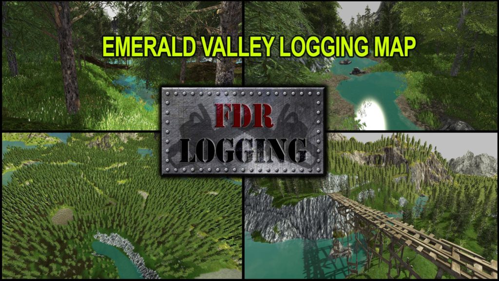 FS17 EMERALD VALLEY LOGGING MAP - FS 17 Maps Mod Download