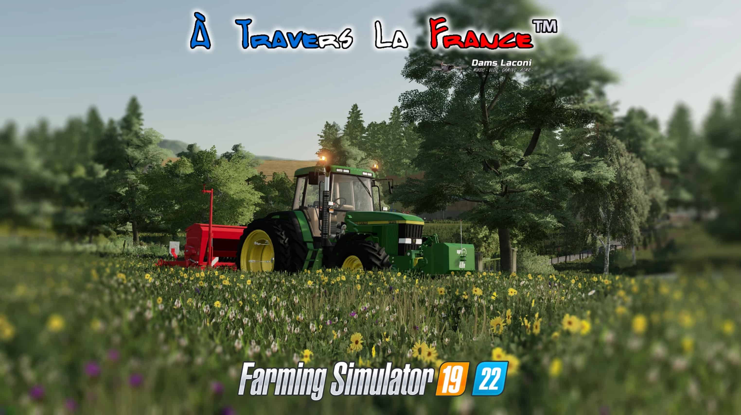 FS19 À Travers La France™ v1.1.0.0 - FS 19 Maps Mod Download