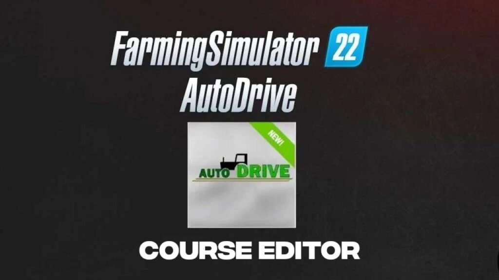 FS22 AutoDrive Course Editor v1.0.7 - FS 22 Other Mod Download