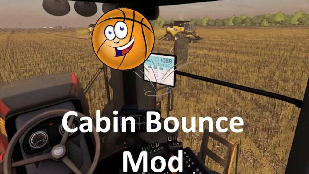 FS22 Cabin Cam Bounce v1.0 - FS 22 Other Mod Download