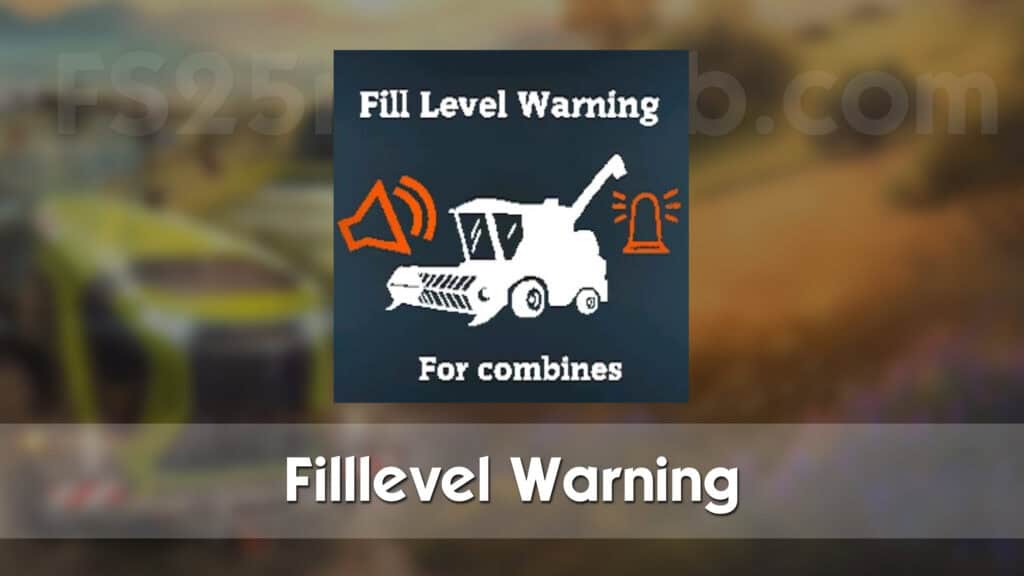 FS25 Filllevel Warning v1.0.0.0 - FS 25 Other Mod Download