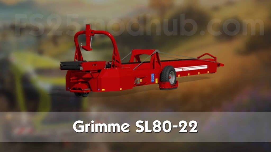 FS25 Grimme SL80-22 Quantum conveyor belt with AutoLoad v1.0.0.1 - FS ...