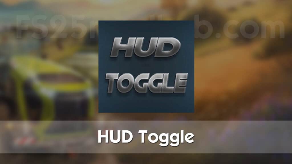 FS25 HUD Toggle V1.0 - FS 25 Other Mod Download