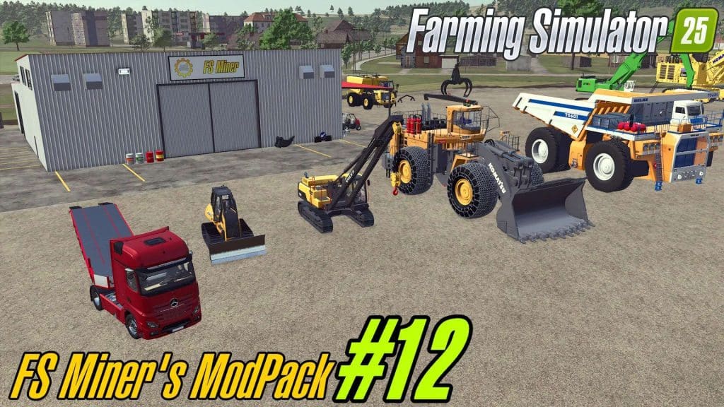 FS25 FS Miner’s Mod Pack #12 (November 2025) v1.0 - FS 25 Packs Mod ...